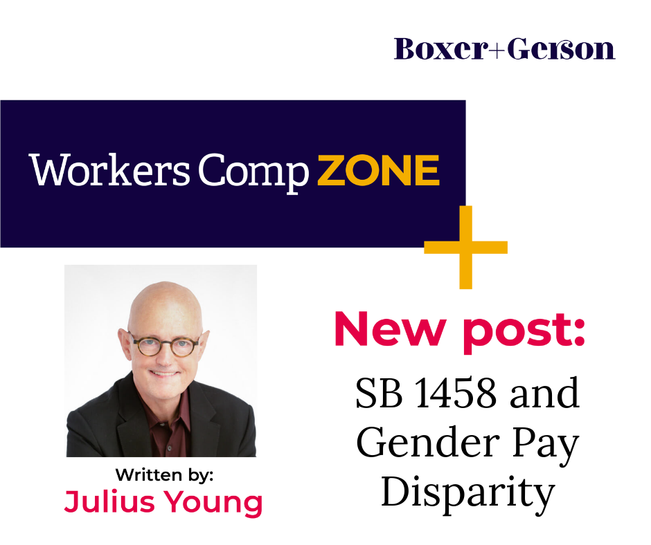 SB 1458 AND GENDER PAY DI | Boxer & Gerson Attorneys at Law, LLP