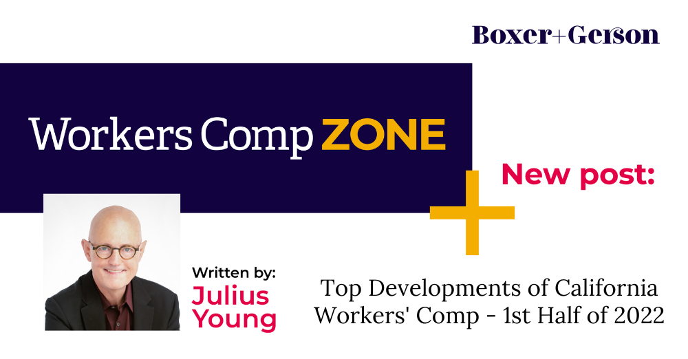 TOP DEVELOPMENTS OF CALIF | Boxer & Gerson Attorneys at Law, LLP